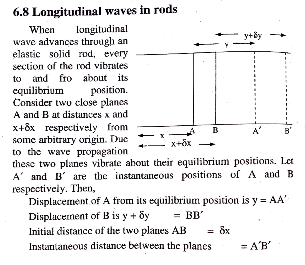 Longitudinal waves - 6 waves in ####### rods When longitudinal wave advances through an elastic ...