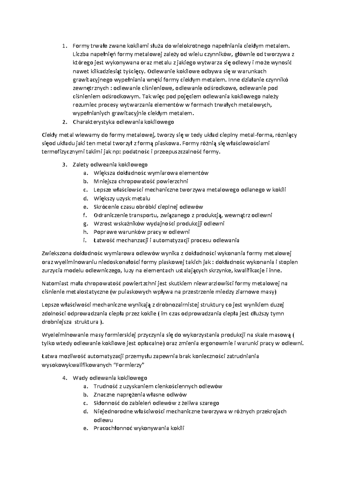 Kokile - Formy trwałe zwane kokilami służa do wielokrotnego napełniania ...