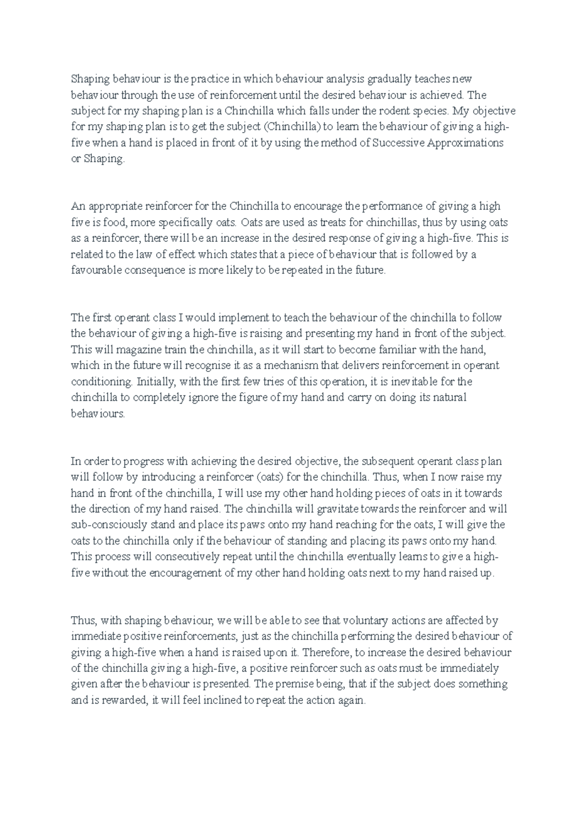 Psychology - shaping plan - Shaping behaviour is the practice in which ...