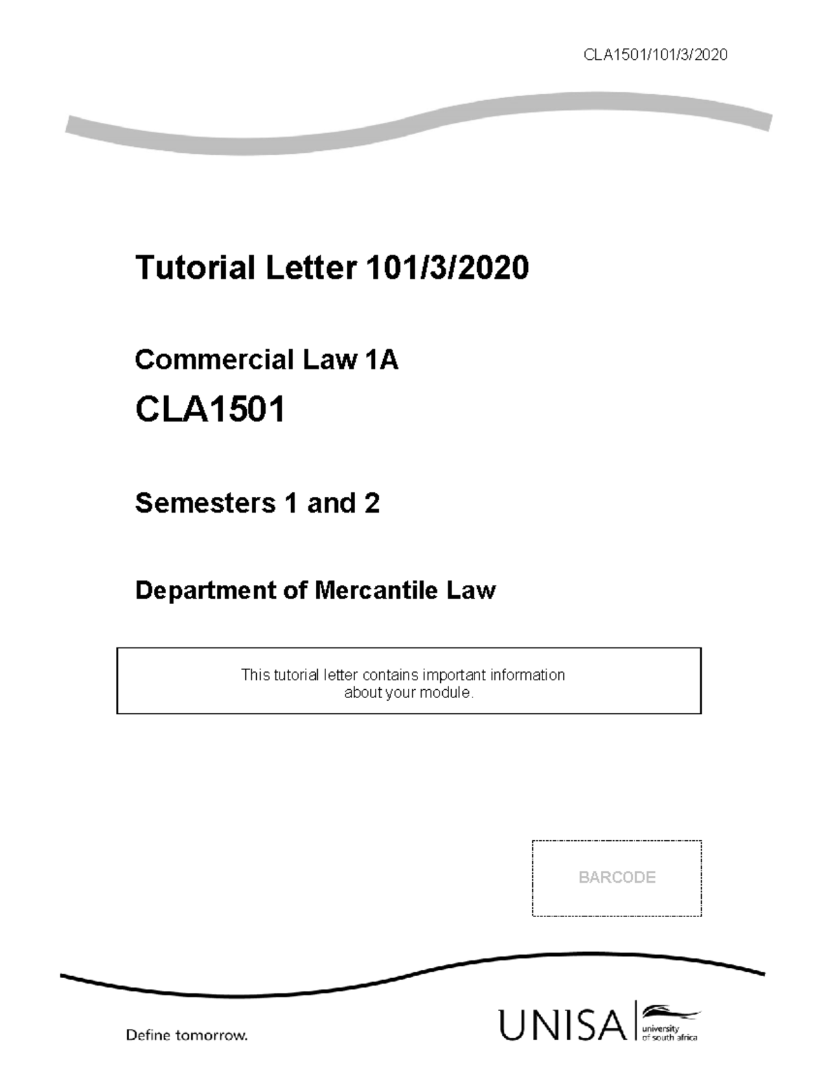 Law - guideline for law - Warning: TT: undefined function: 22 CLA1501/101/3/ Tutorial Letter 101 ...