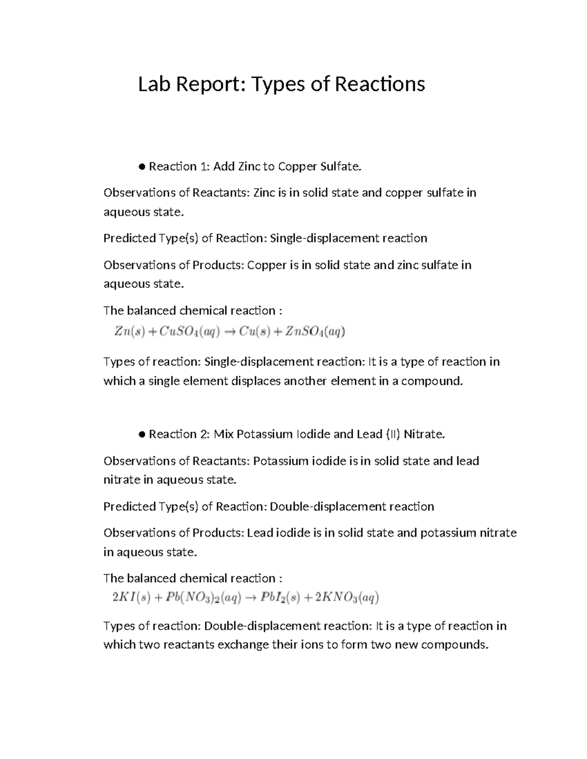Lab Report; Types of Reactions - Observations of Reactants: Zinc is in ...