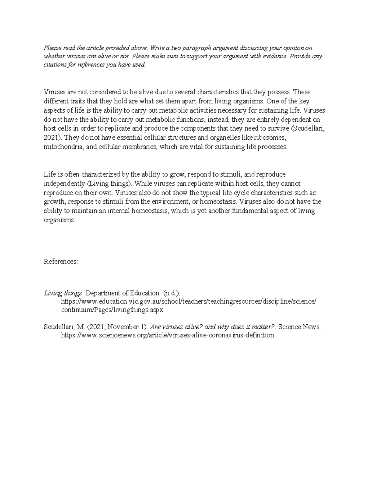 Virus Assignment - Please read the article provided above. Write a two ...