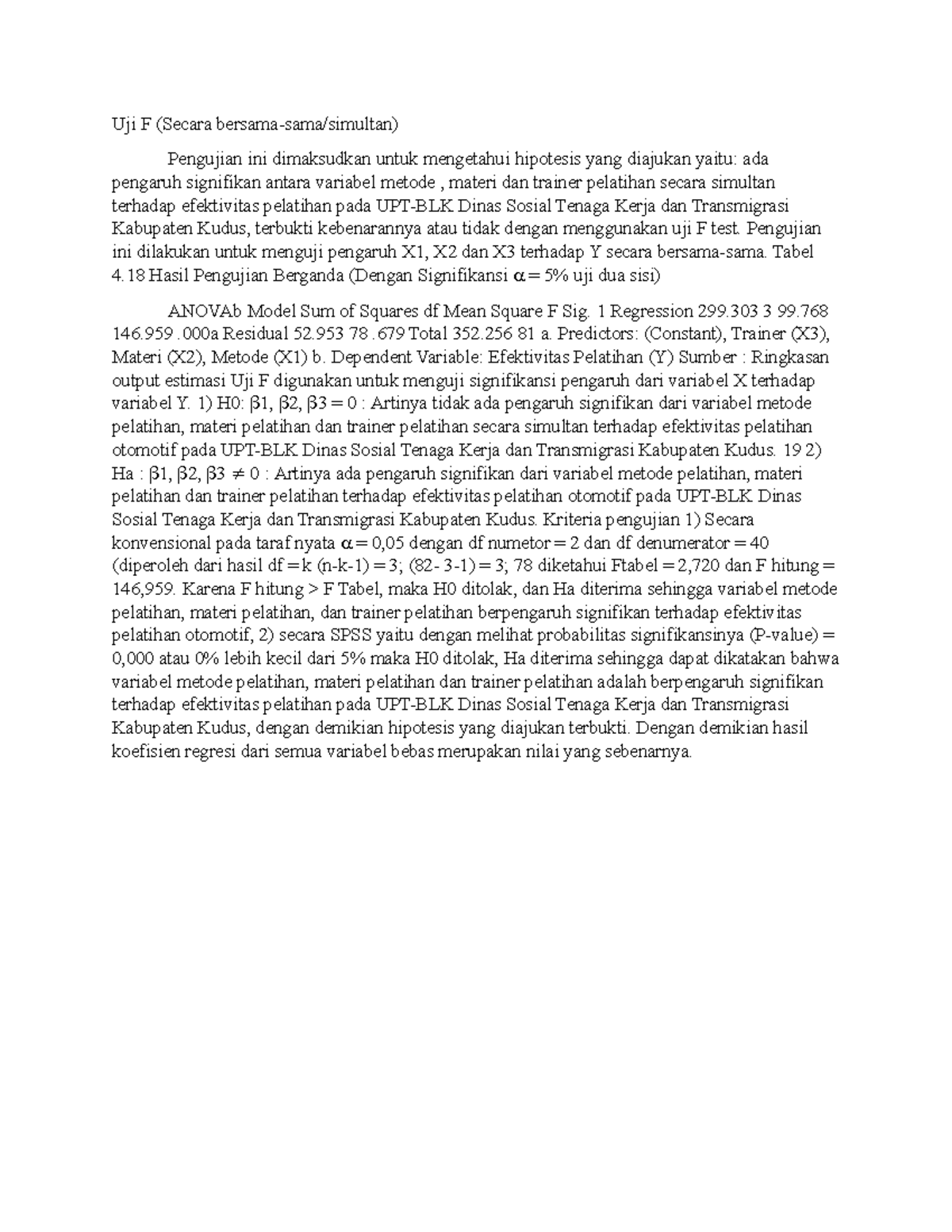 Uji F - tugas - Uji F (Secara bersama-sama/simultan) Pengujian ini ...