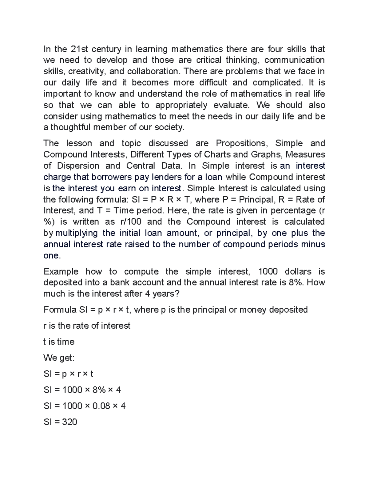 In the 21st century in learning mathematics there are four skills that ...