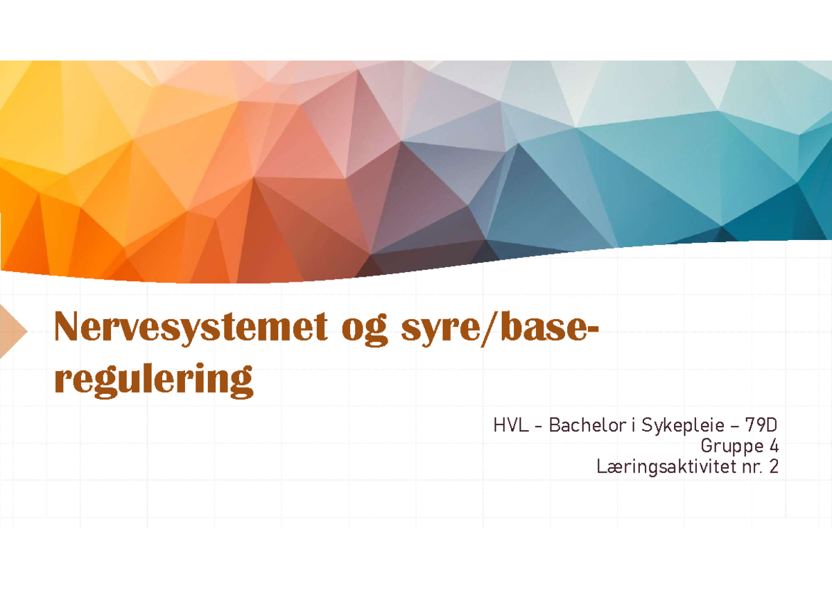 Nervesystemet og syre-base-regulering - 2 Opprettholdelse av stabil pH ...
