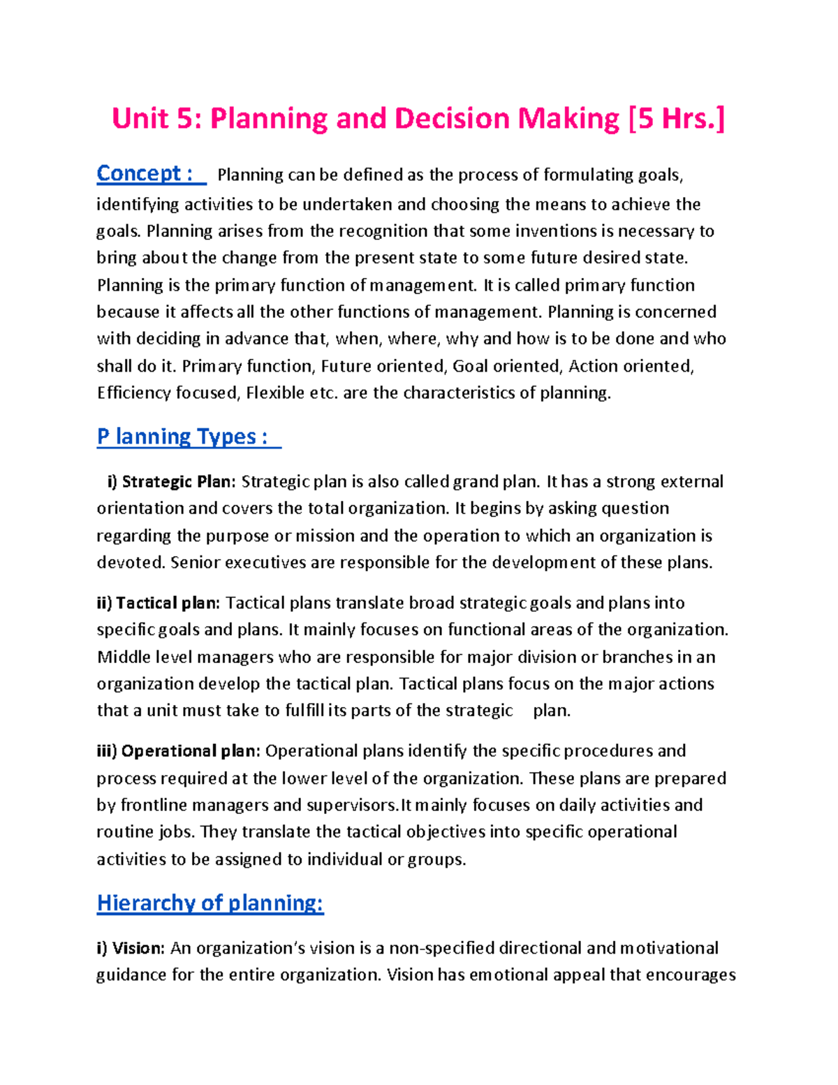 POM Unit-5 - POM Unit-5 - Unit 5: Planning and Decision Making [5 Hrs.] Concept : Planning can ...