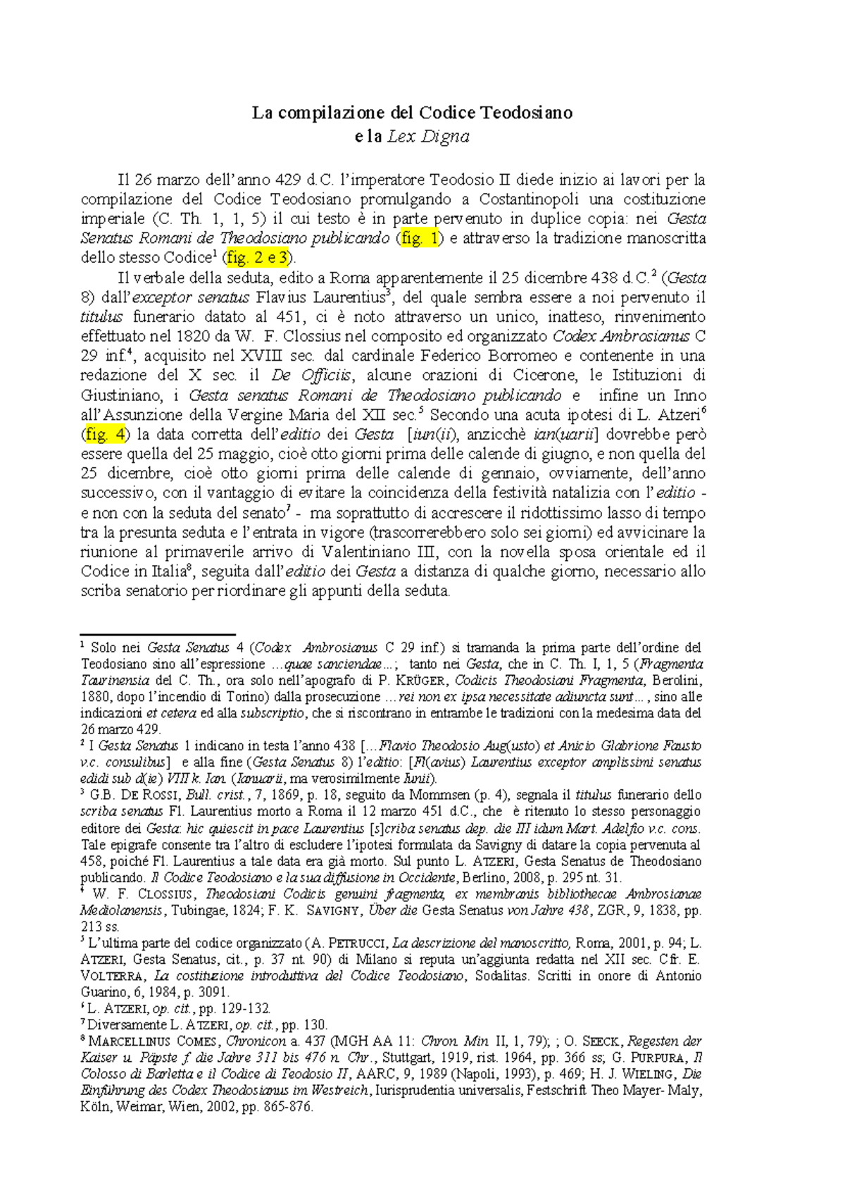 La compilazione del Codice Teodosiano - l’imperatore Teodosio II diede ...