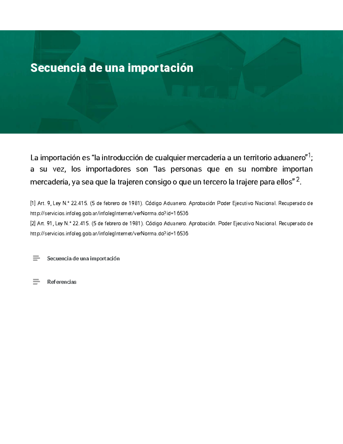 Secuencia de una importación - La importación es “la introducción de ...