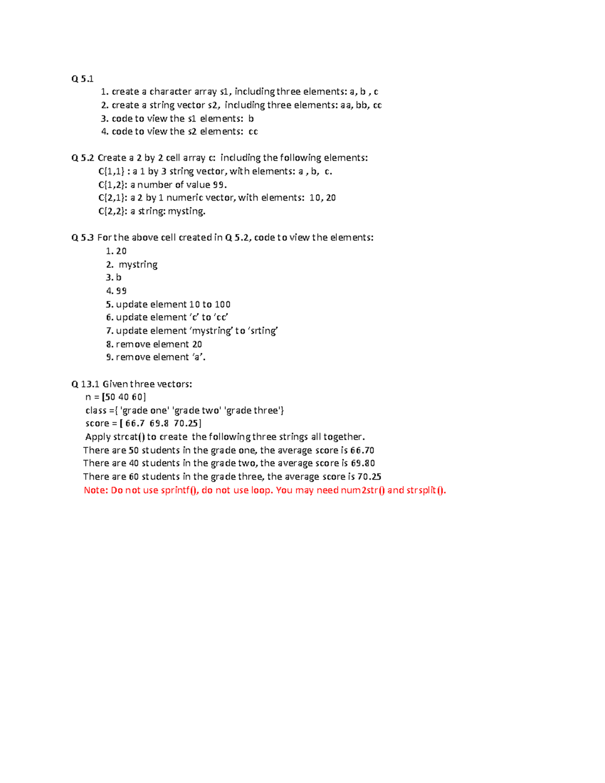 Exercise 3 - asda - Q 5. create a character array s1, including three elements: a, b , c create ...