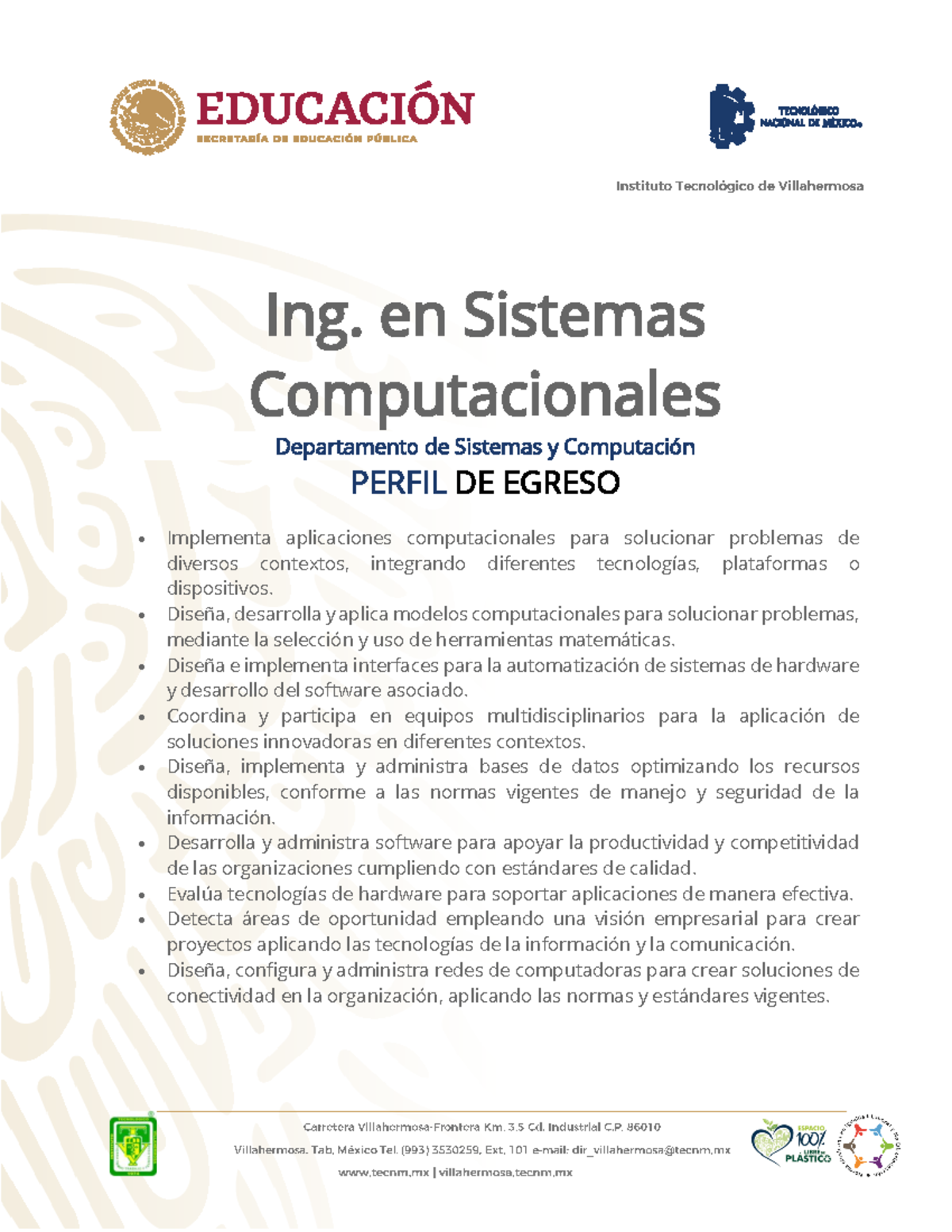 Perfil de Egreso Ing. Sistemas Computacionales - Ing. en Sistemas Computacionales Departamento ...