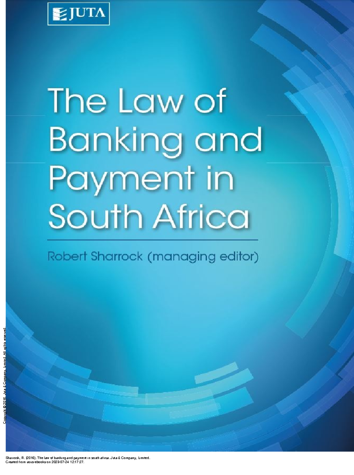 The Law of Banking and Payment in South Africa - (Intro) - Copyright © 2016. Juta & Company ...