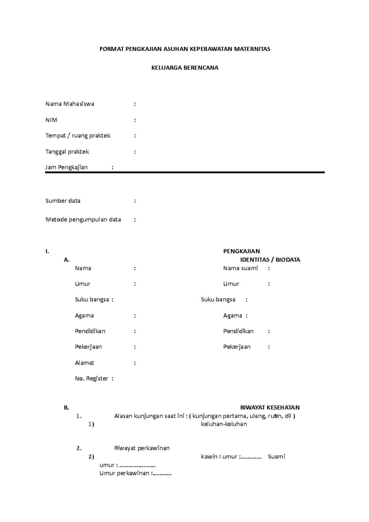 Format KB - FORMAT PENGKAJIAN ASUHAN KEPERAWATAN MATERNITAS KELUARGA ...