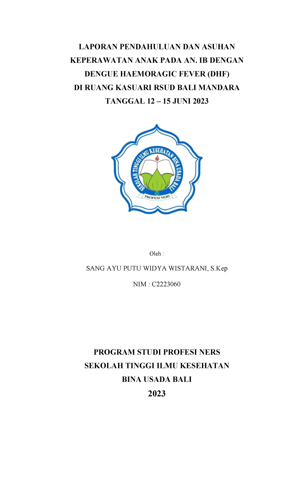 LP ANAK DHF - DHF - LAPORAN PENDAHULUAN DAN ASUHAN KEPERAWATAN ANAK ...