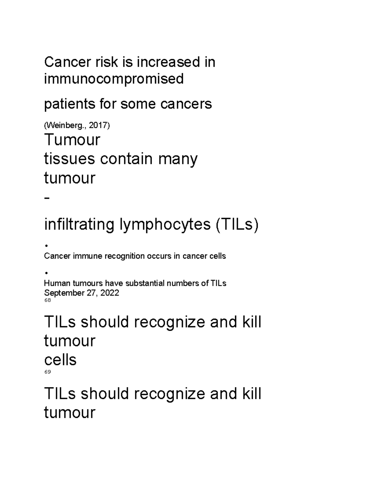 BLG850 - 4 - Notes - Cancer risk is increased in immunocompromised ...
