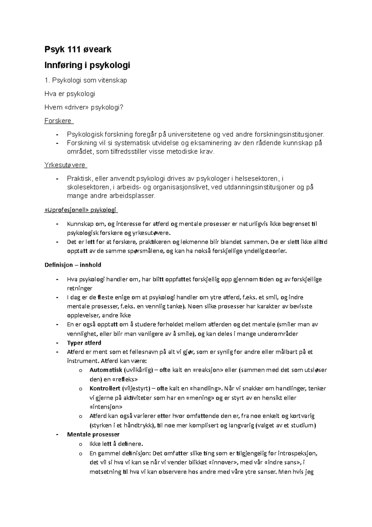 Psyk 111 øveark - Psyk 111 øveark Innføring i psykologi Psykologi som ...