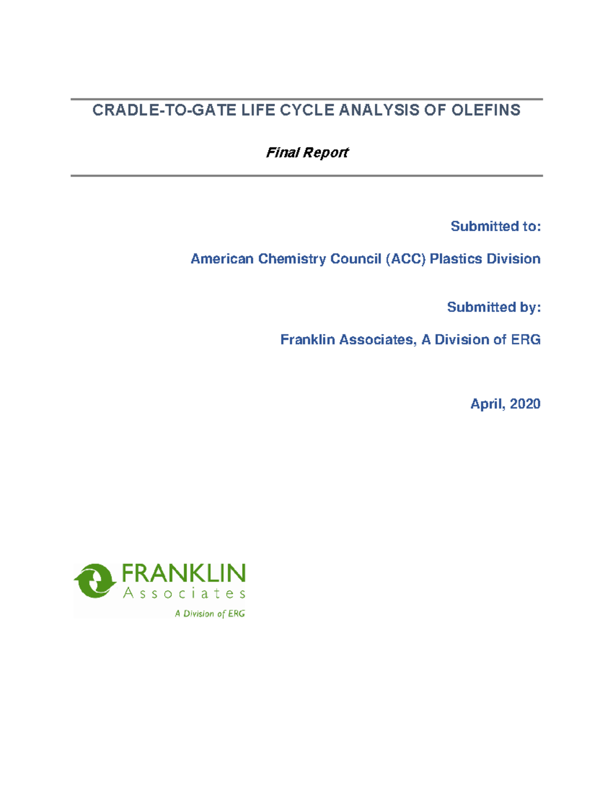 Cradle to Gate Life Cycle Analysis of Olefins - CRADLE-TO-GATE LIFE ...