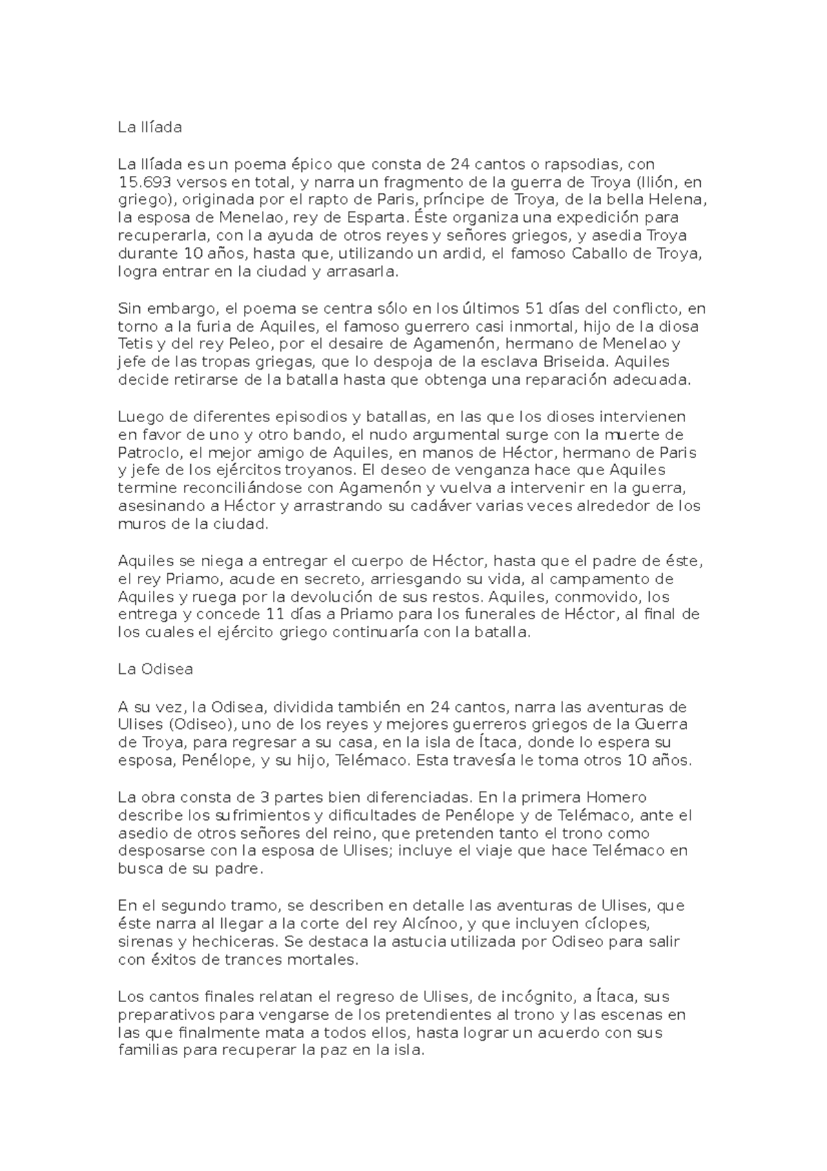 La Ilíada - texto por mi - La Ilíada La Ilíada es un poema épico que ...