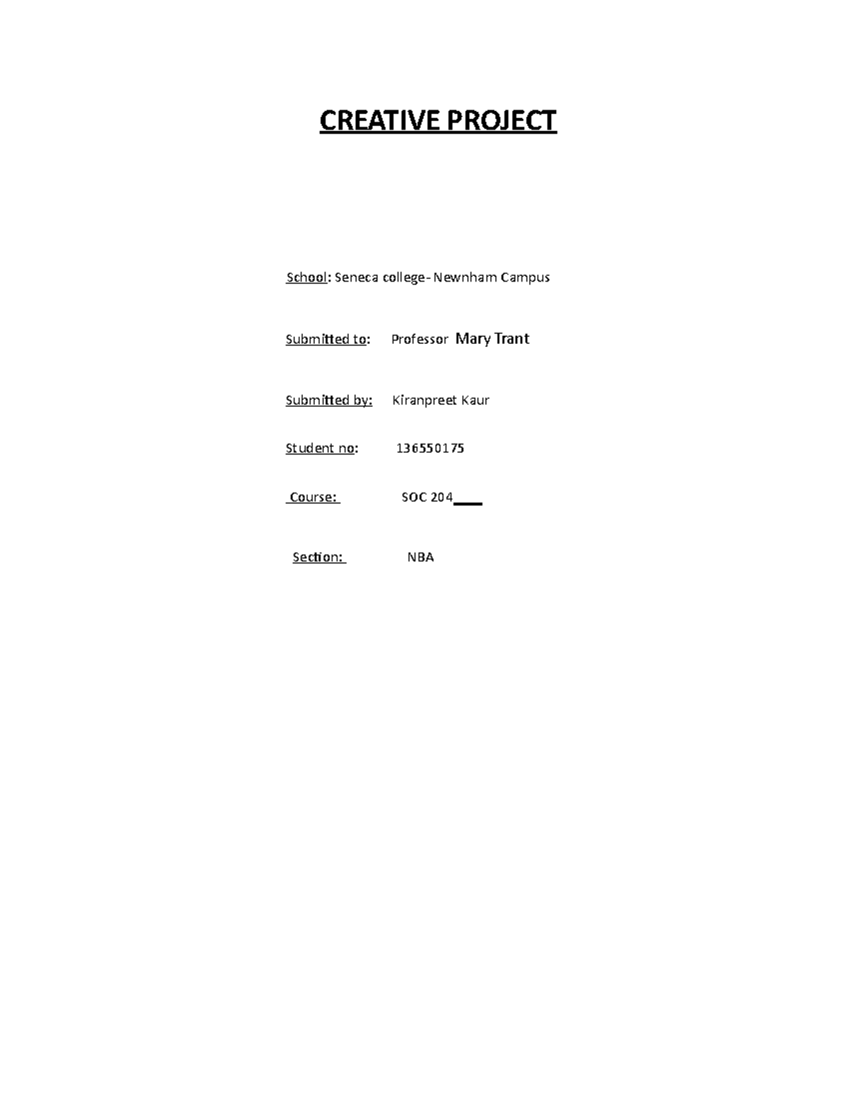 Creative Project - Assignment - CREATIVE PROJECT School: Seneca college ...