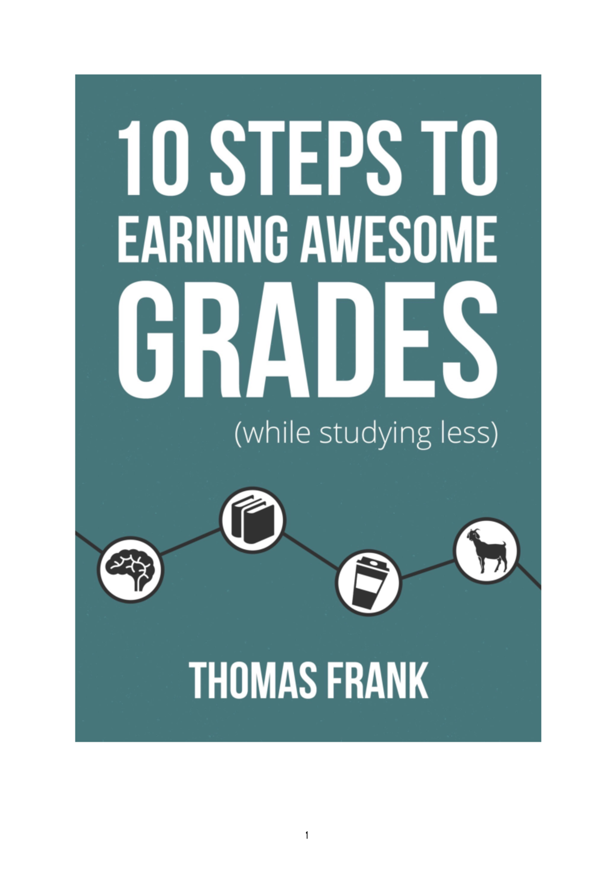 10 steps to Learning awesome grades - ¡Este libro es gratis! ¿Tiene un ...