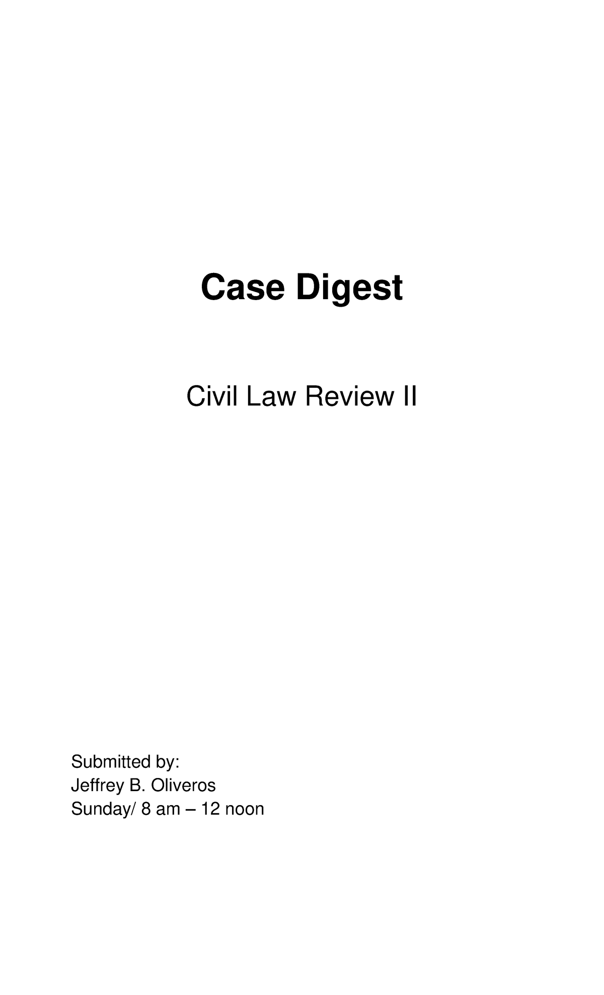 Civil LAW II CASE Digest - Case Digest Civil Law Review II Submitted by ...