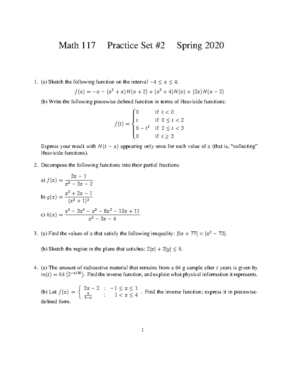 Practice set 2 - Math 117 Practice Set #2 Spring 2020 (a) Sketch the ...