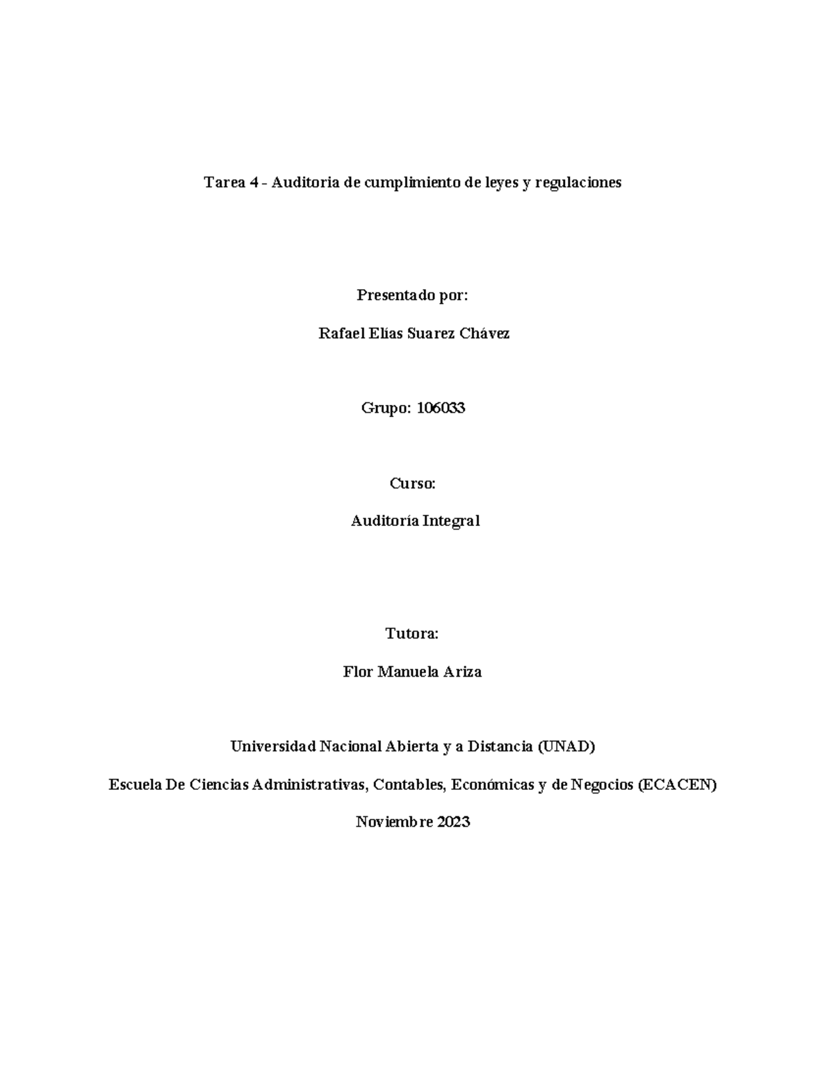 Tarea-4-trabajo auditoria integral rafa - Tarea 4 - Auditoria de cumplimiento de leyes y - Studocu