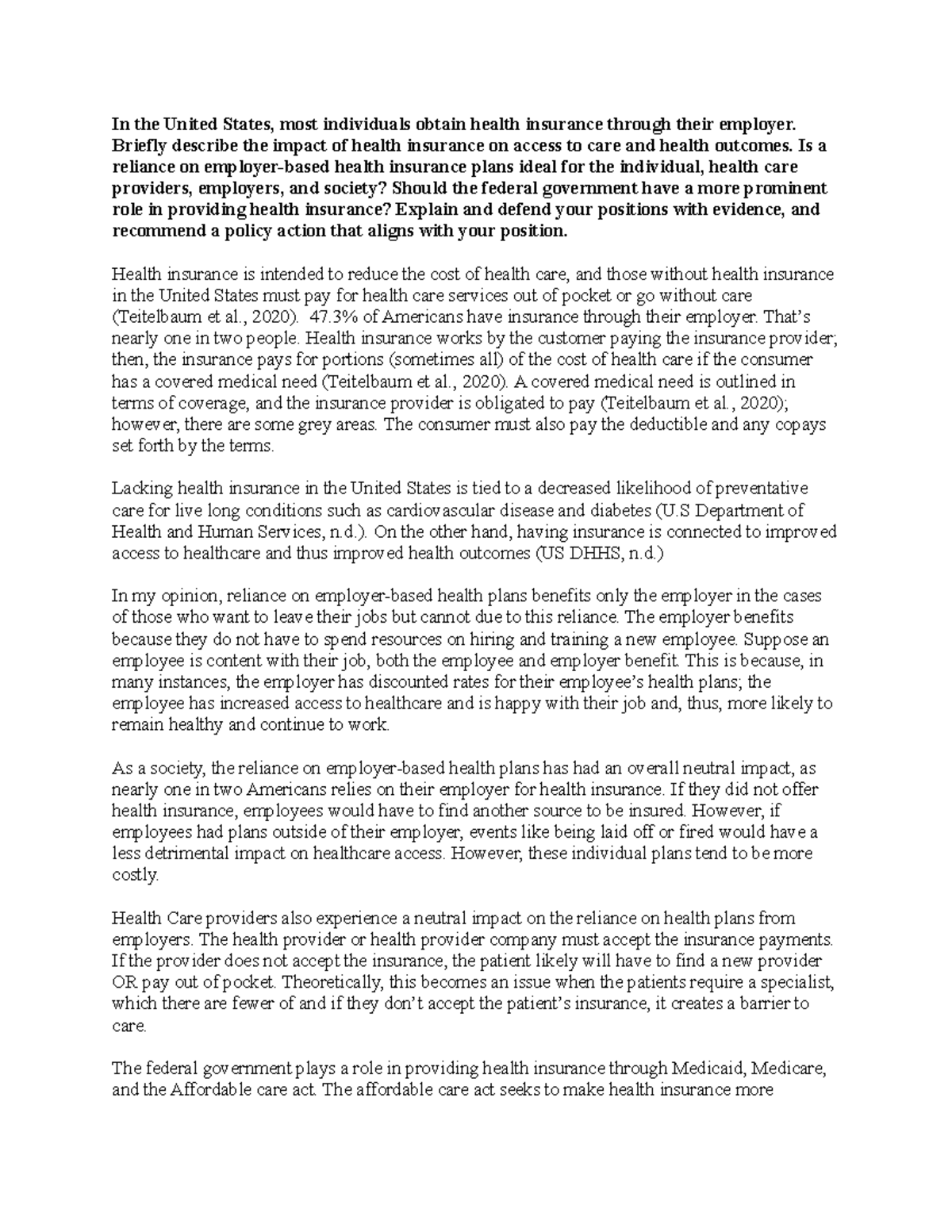 PUB 650 Topic 2 DQ 1 - In the United States, most individuals obtain ...