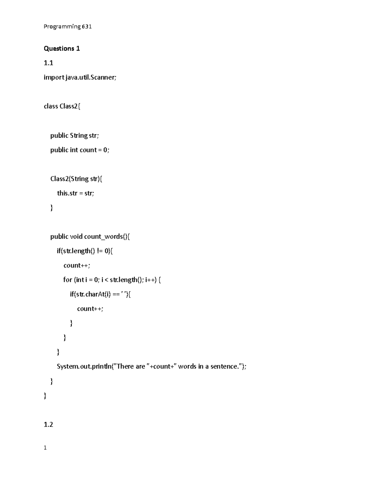 Java Pro Assig - Questions 1 1. import java.util; class Class2{ public String str; public int ...