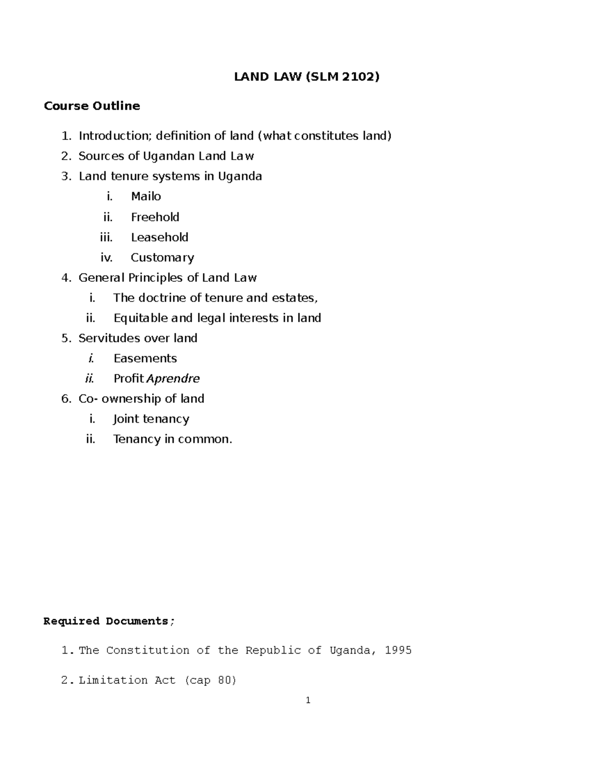 LAND LAW - Good reads - LAND LAW (SLM 2102) Course Outline Introduction ...
