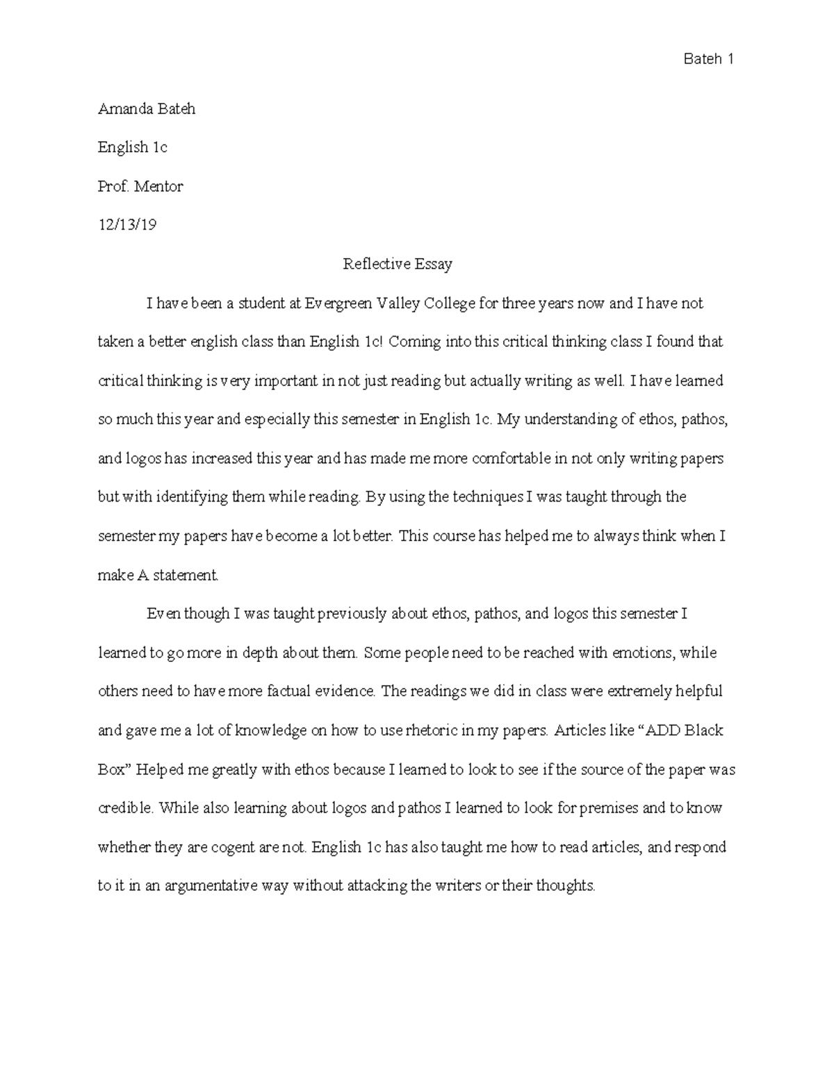 Reflective essay - Grade: A - Bateh 1 Amanda Bateh English 1c Prof ...