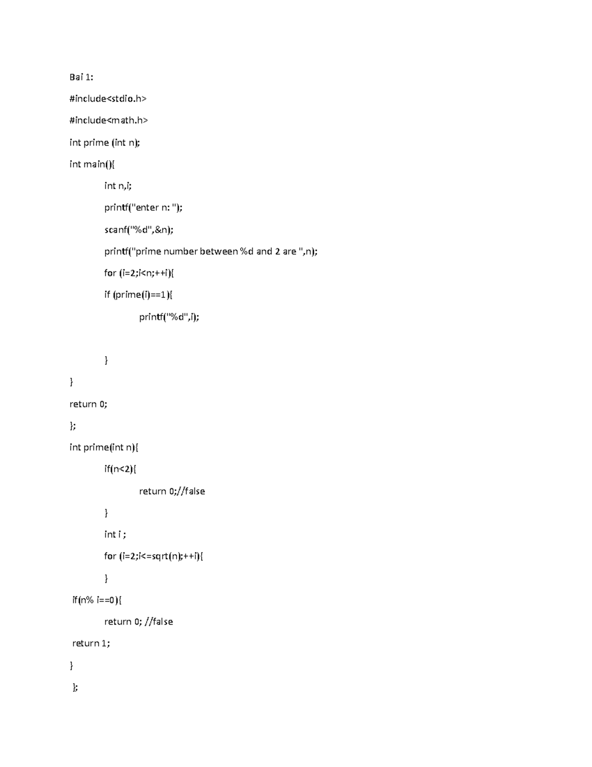 Workshop 3 - dgjhgj - Bai 1: #include #include int prime (int n); int main(){ int n,i; - Studocu