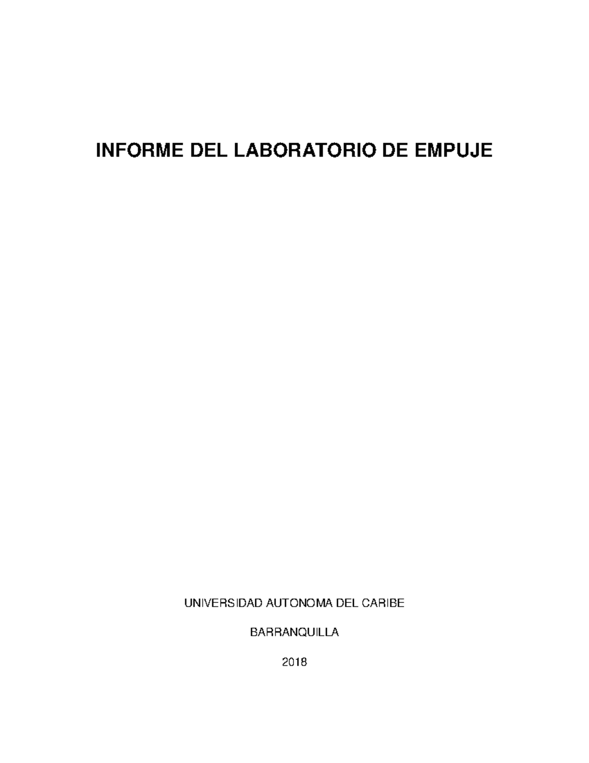 Informe DE Empuje - Nota: 8.5 - Warning: TT: undefined function: 32 INFORME DEL LABORATORIO DE ...