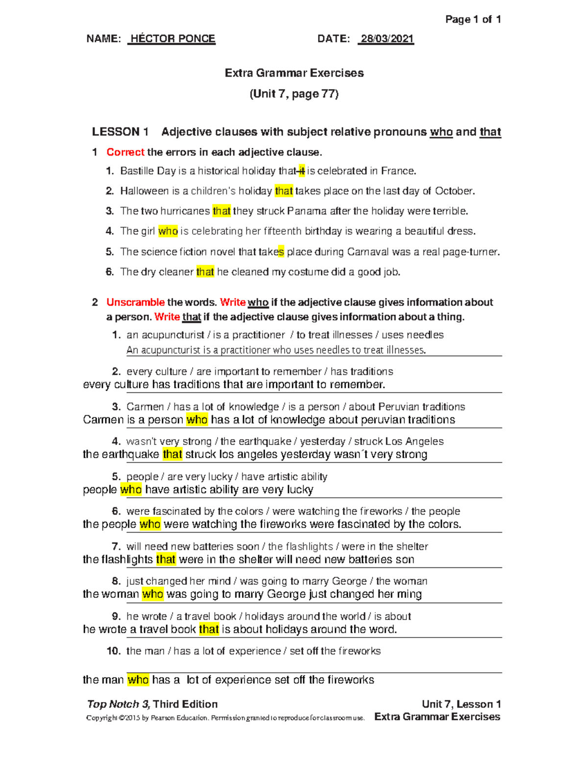 Extra grammar exercises unit 7 page 77 correct - Page 1 of 1 NAME: HÉCTOR PONCE DATE: 28/03/ Top ...