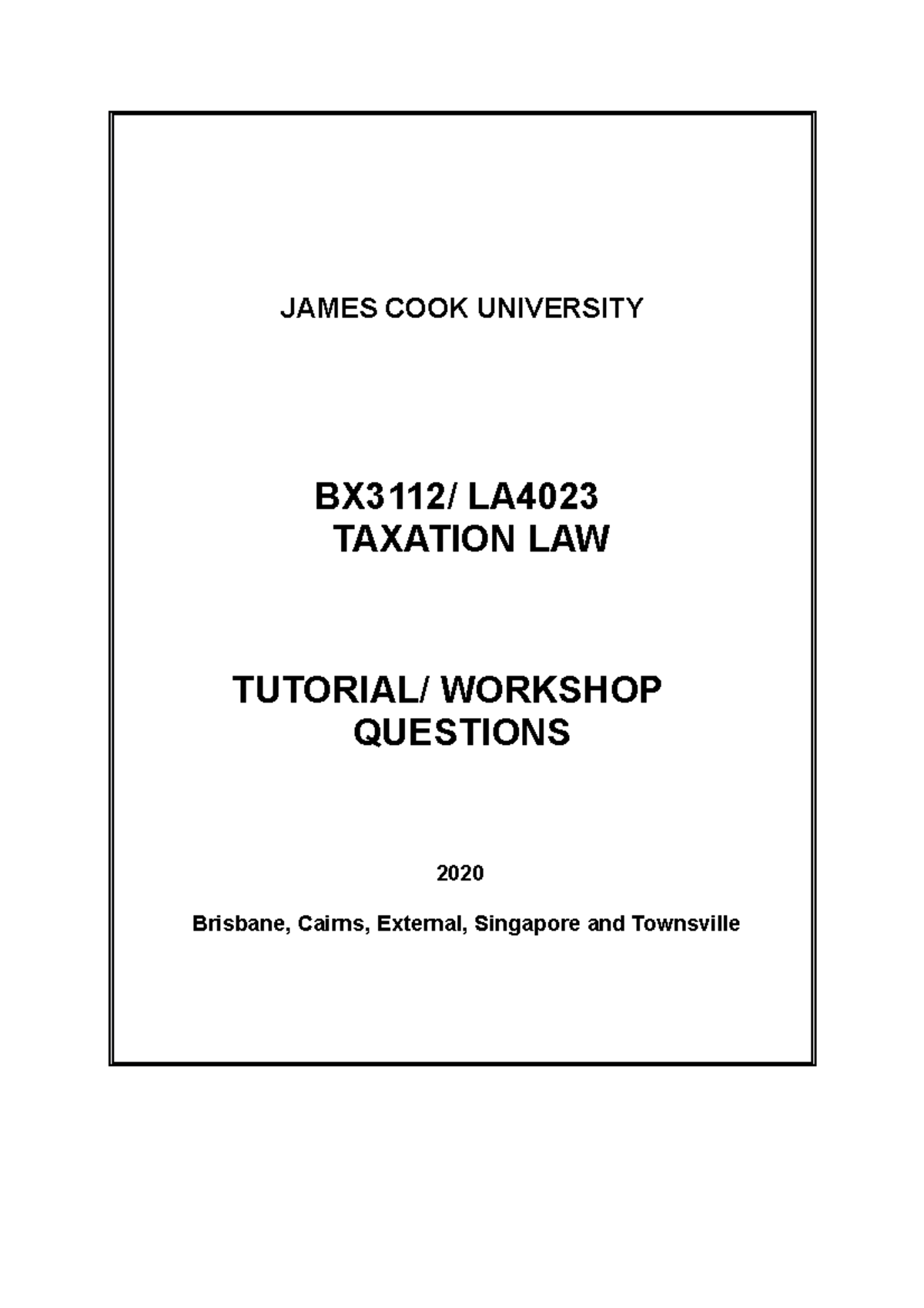 2020 Tax Tutorial Workshop Questions TSV CNS EXT - JAMES COOK ...