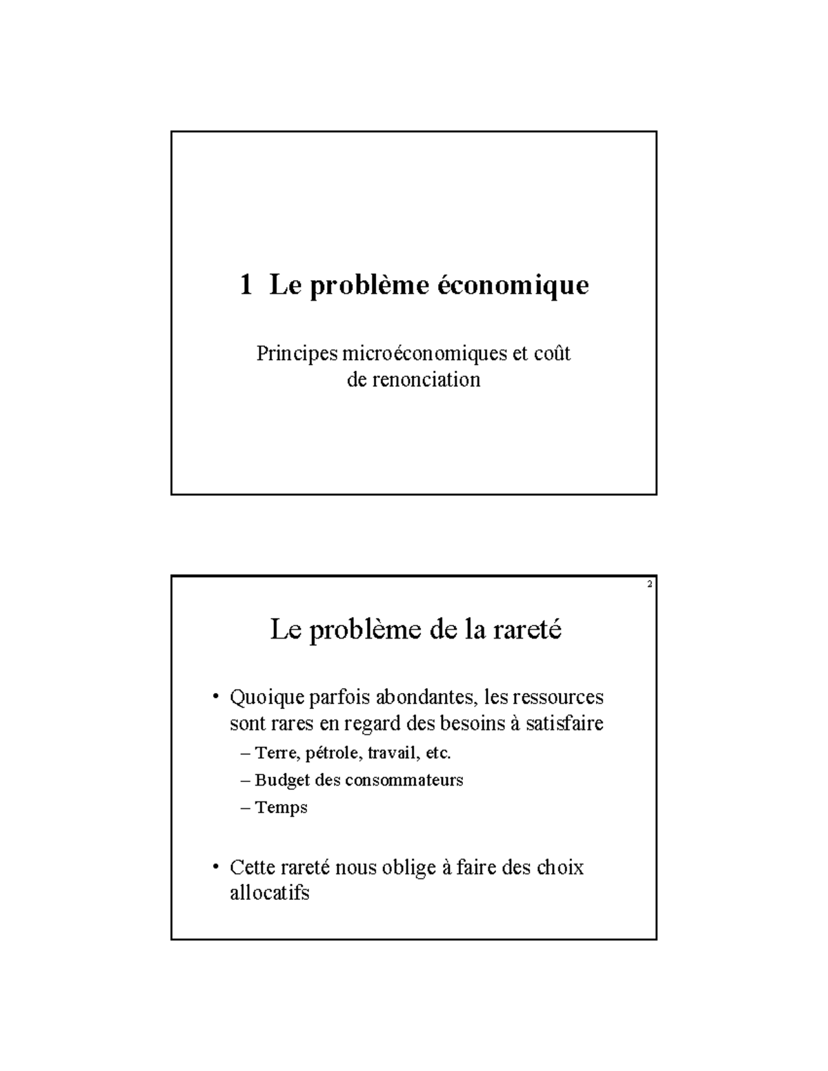 Thème 1 problème économique - 1 Le problème économique Principes ...