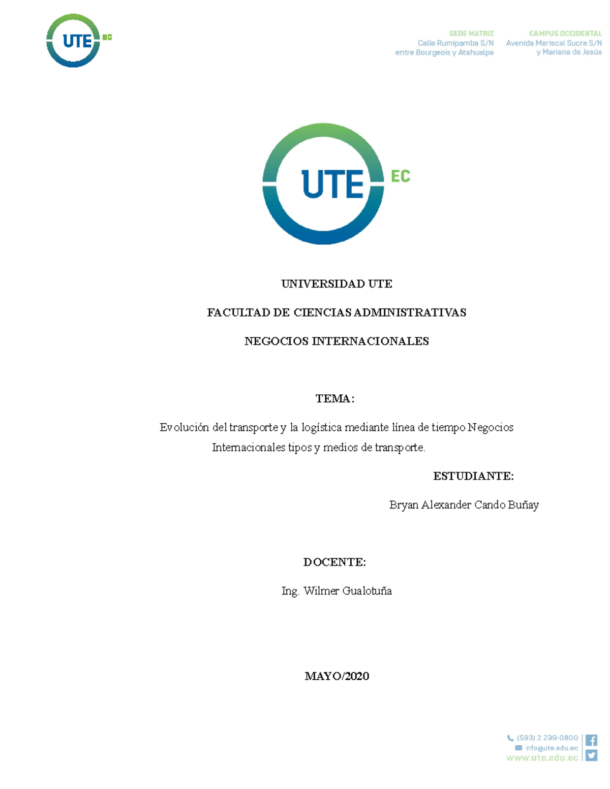 Evolucion del Transporte, Bryan Cando - UNIVERSIDAD UTE FACULTAD DE ...