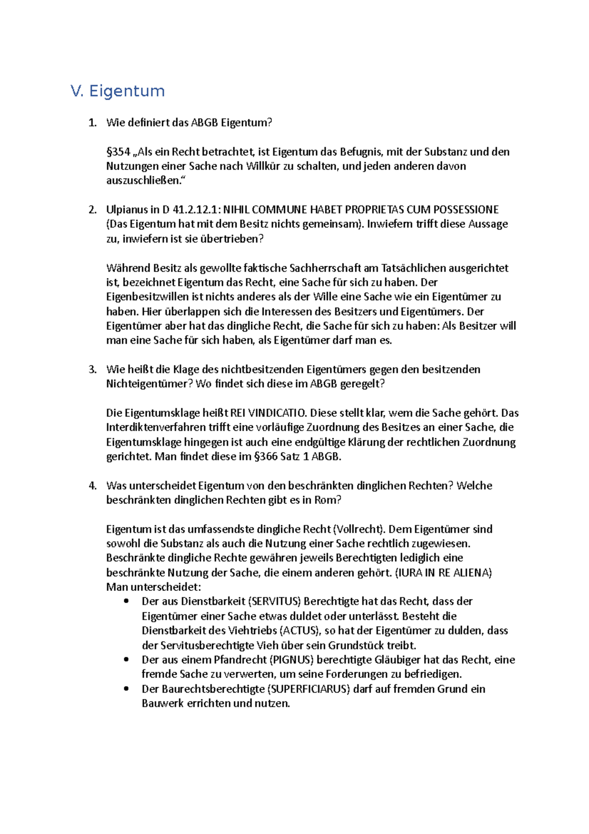 V. Eigentum - V. Eigentum Wie definiert das ABGB Eigentum? §354 „Als ...