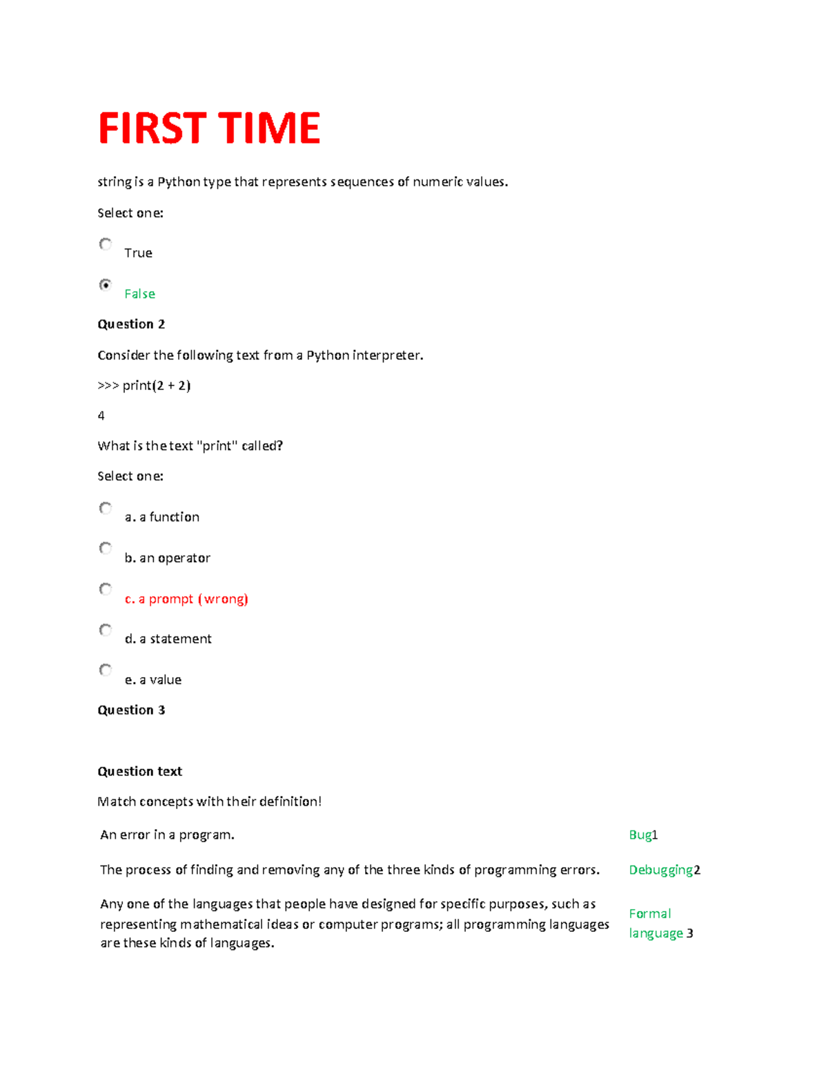 CS 1101 UNIT 1 QUIZ - SelfQuiz - FIRST TIME string is a Python type ...