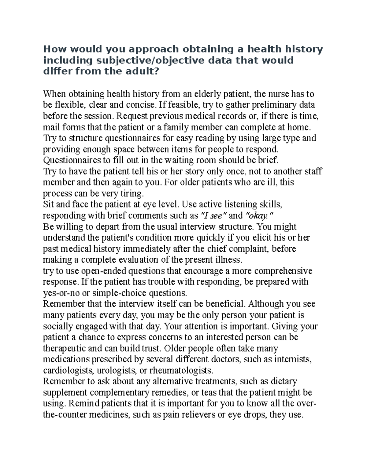 How would you approach obtaining a health history including subjective ...