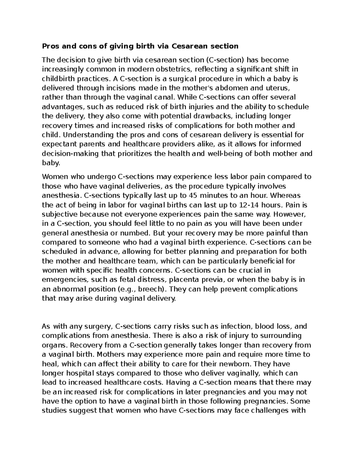Pros and cons of giving birth via Cesarean section - A C-section is a ...