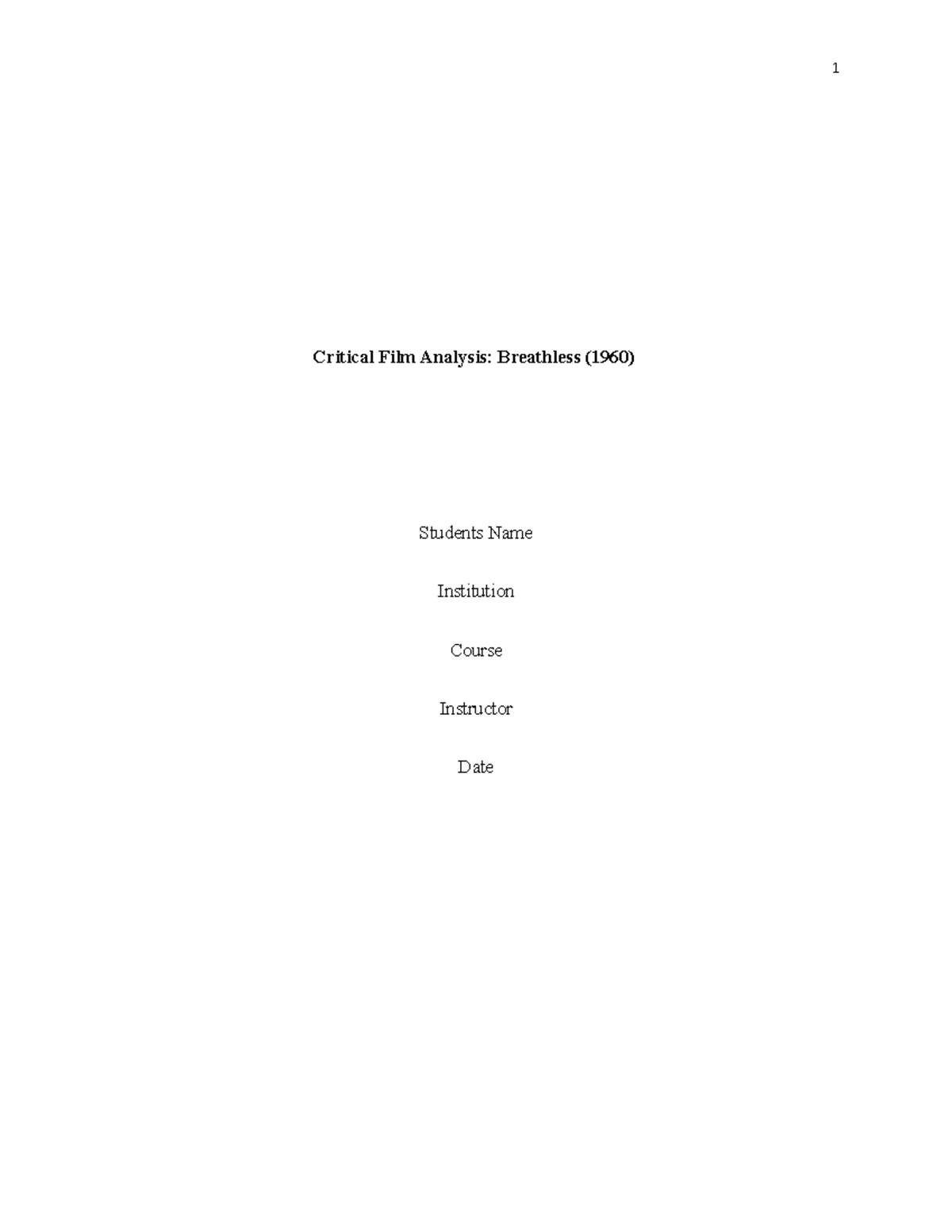Critical Film Analysis final - Critical Film Analysis: Breathless (1960 ...