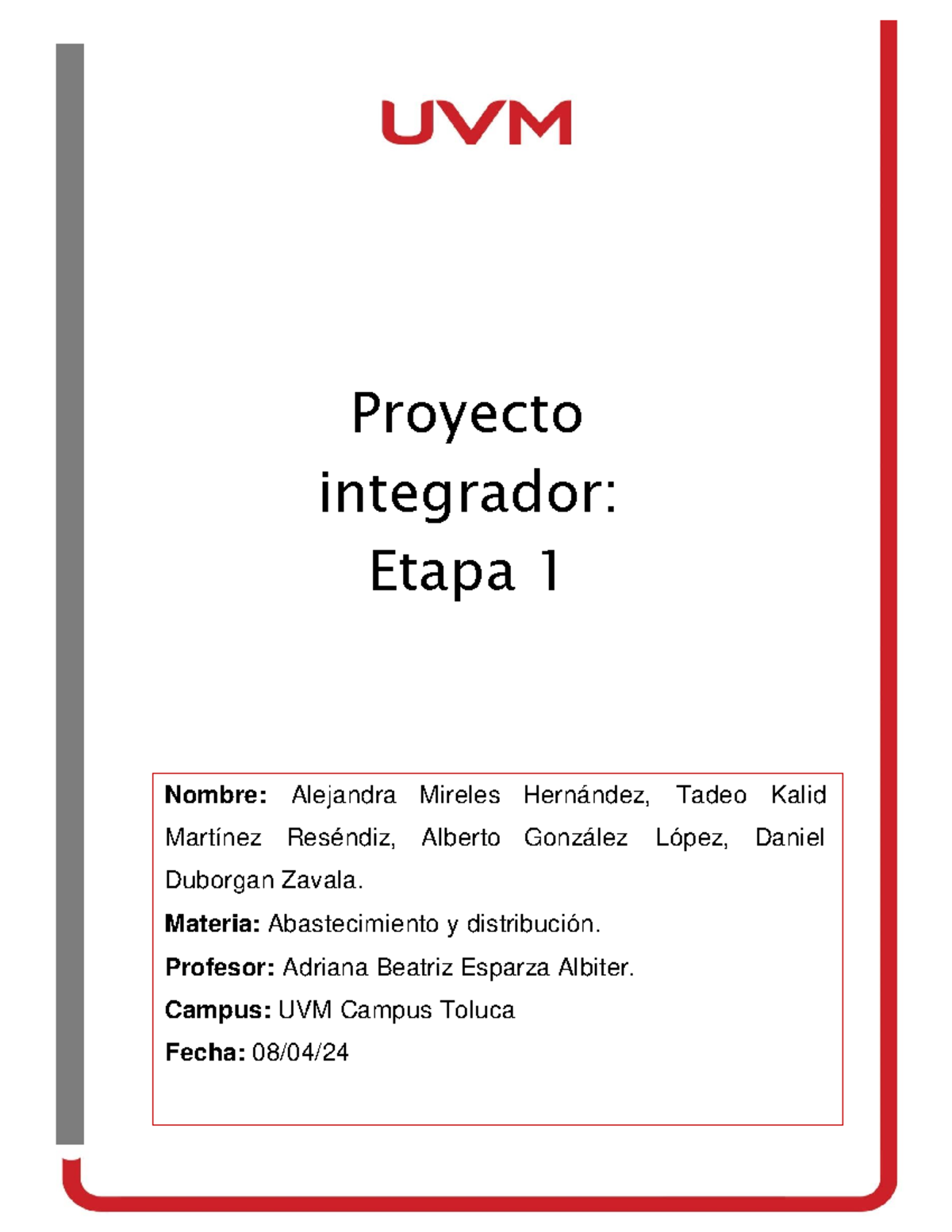 Proyecto integrador E2^ - Nombre: Alejandra Mireles Martínez Reséndiz ...