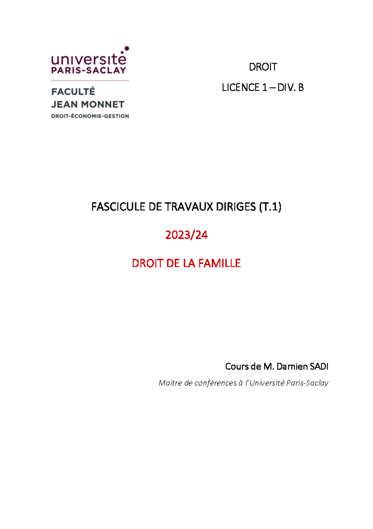 FTD1-Famille-2324 - TD2 - DROIT LICENCE 1 – DIV. B FASCICULE DE TRAVAUX DIRIGES (T) 2023 /2 4 ...