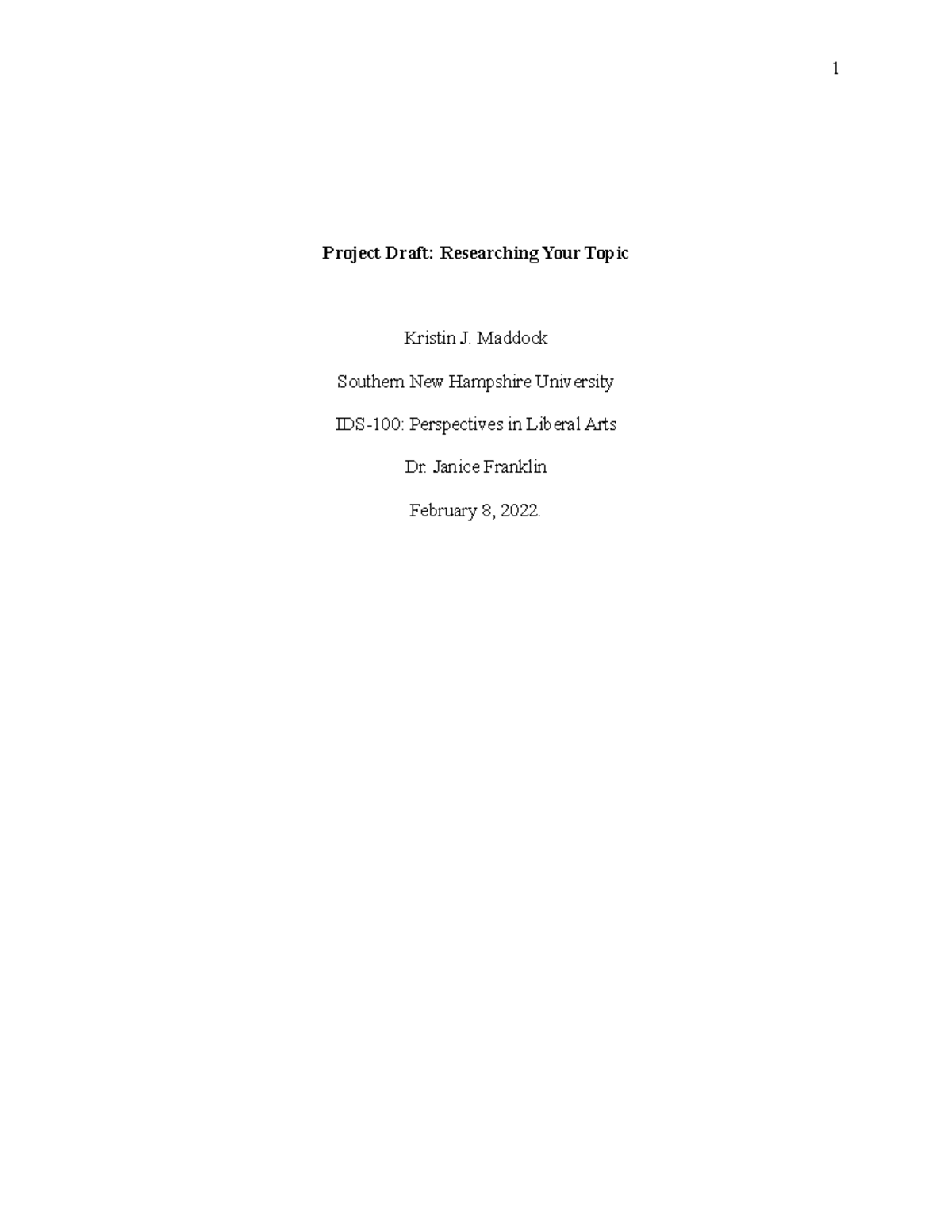 Mod Five Short Answer Assignment - Project Draft: Researching Your ...