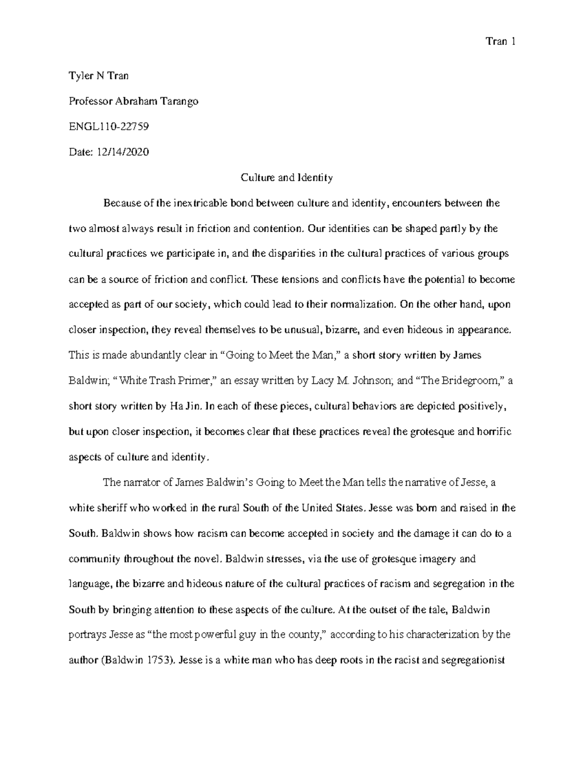 Culture and identity essay - Tyler N Tran Professor Abraham Tarango ...