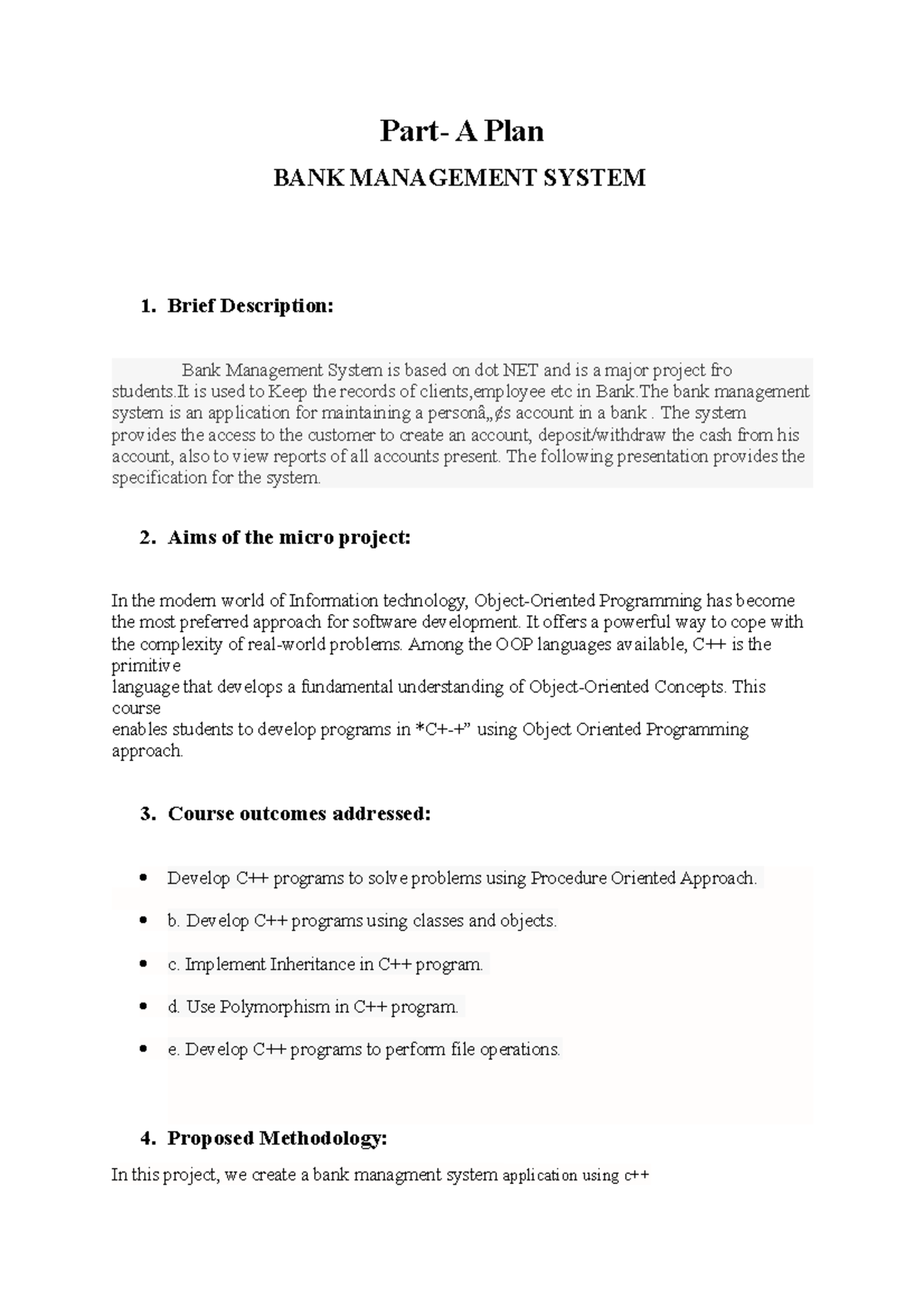 Mijan cpp - m na - Part- A Plan BANK MANAGEMENT SYSTEM 1. Brief Description: Bank Management ...