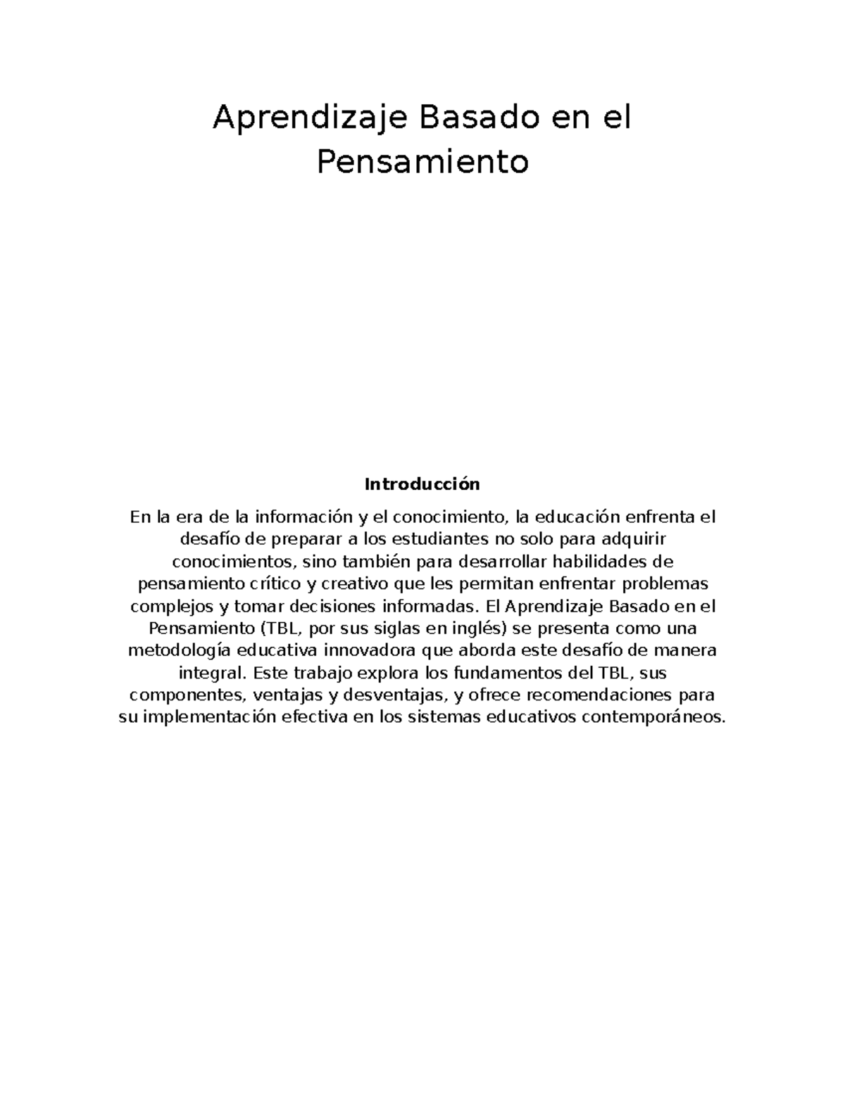 Aprendizaje basado en el Pensamiento - Aprendizaje Basado en el Pensamiento Introducción En la ...