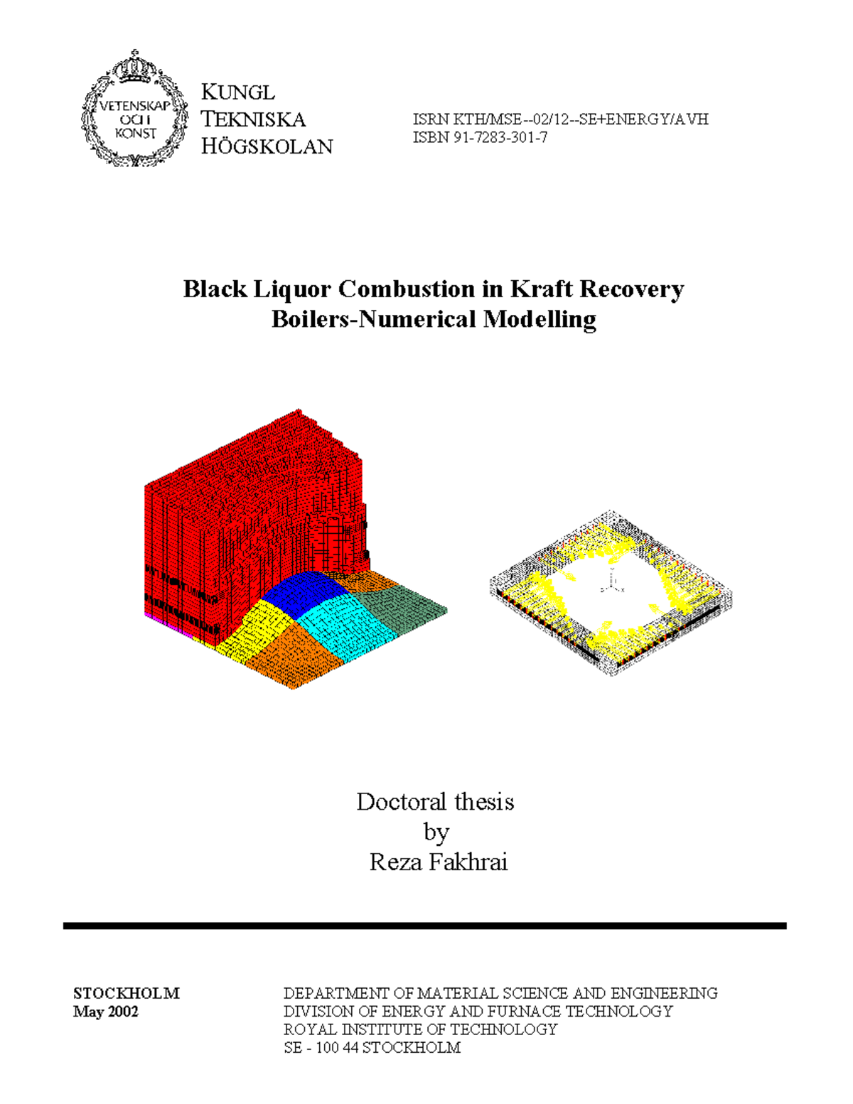 Fulltext 01 - ISRN KTH/MSE-02/12-SE+ENERGY/AVH ISBN 91-7283-301- Black Liquor Combustion in ...