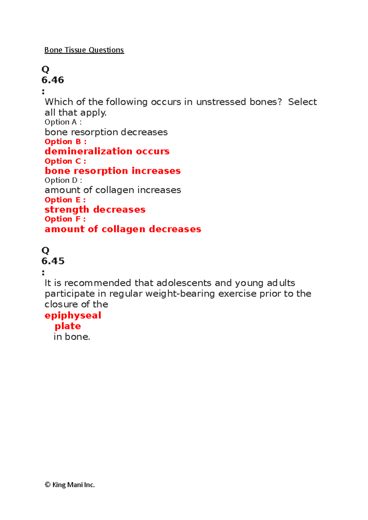Practice questions - Bone Tissue Questions Q 6: Which of the following ...