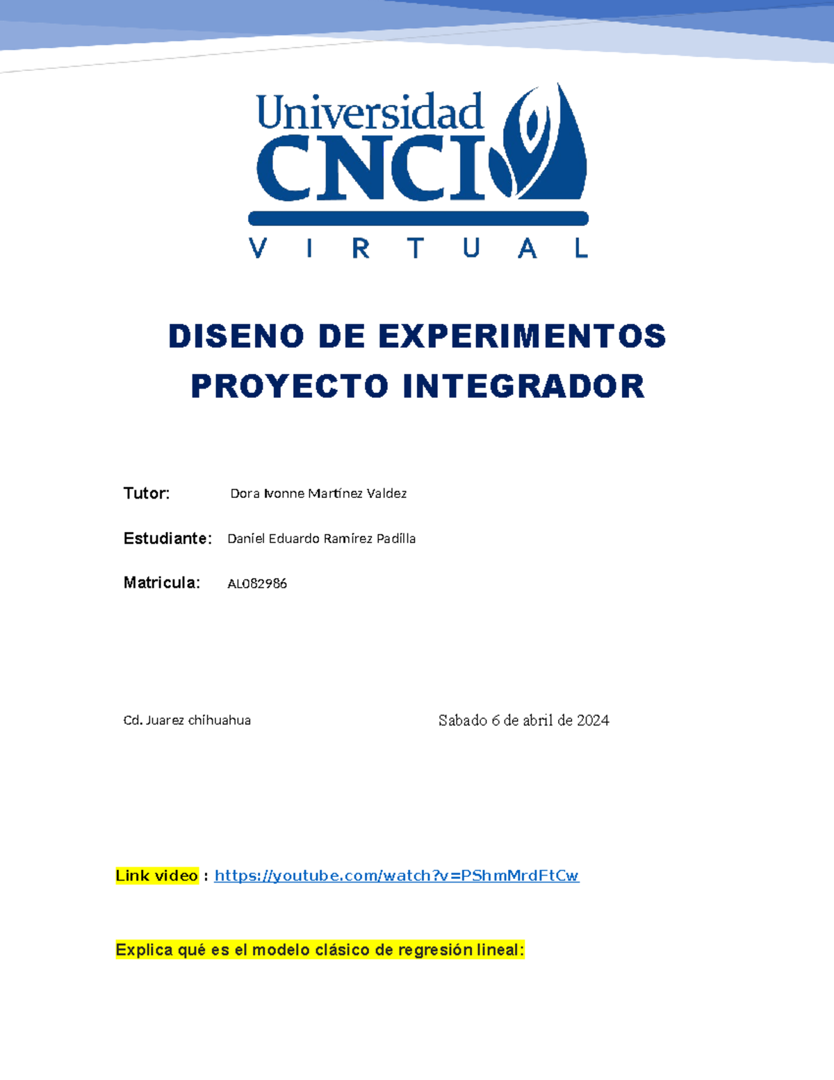 Diseno DE Experimentos Proyecto Integrador - Diseño de experimentos - DISENO DE EXPERIMENTOS ...